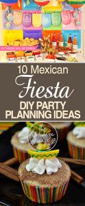 10 Mexican Fiesta DIY Party Planning Ideas * The Holidaze Craze