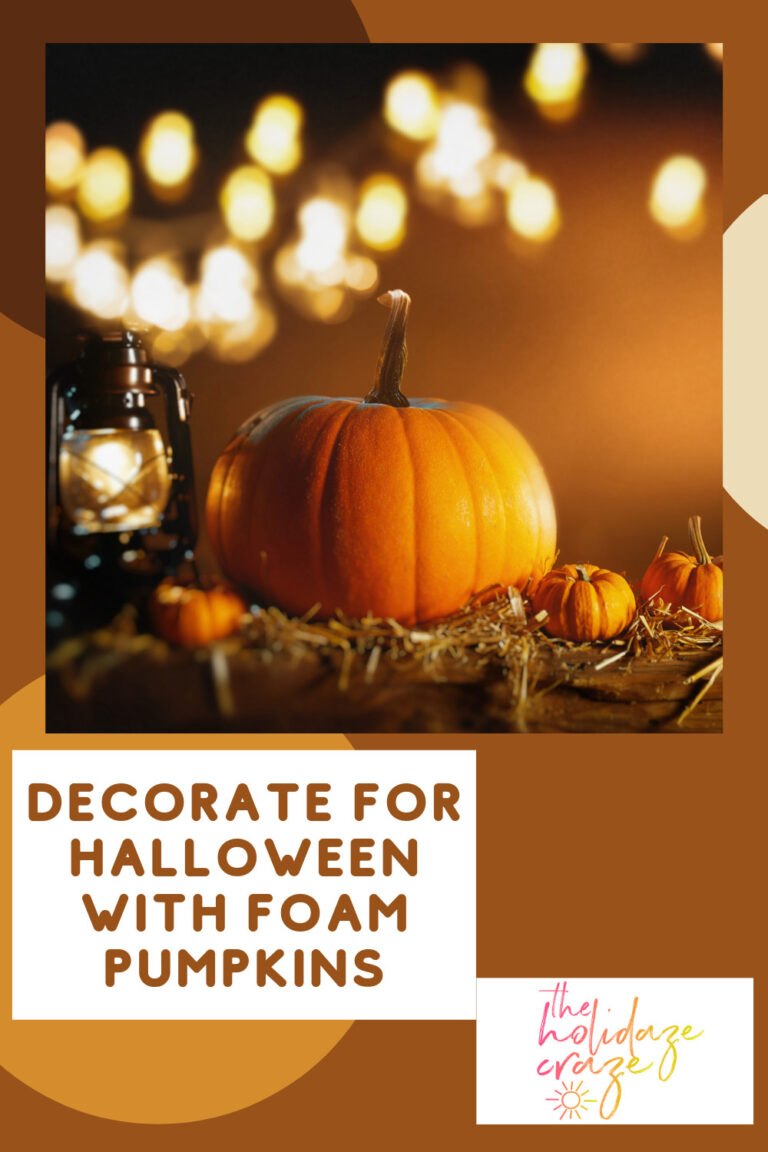Foam Pumpkins - Add a Bit of Scary Spice to Your Halloween Decorations